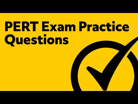 PERT Practice Test Questions (Prep for the PERT Test)
