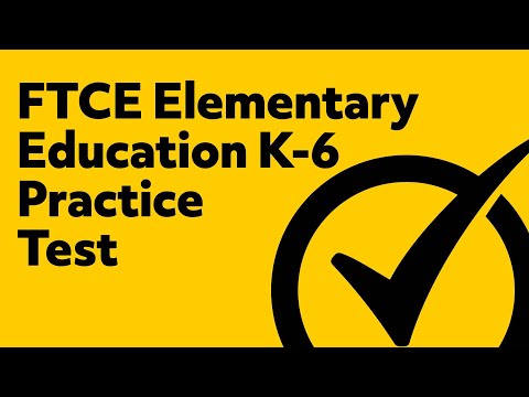 FTCE Elementary Education K-6 Practice Test (Example Questions)