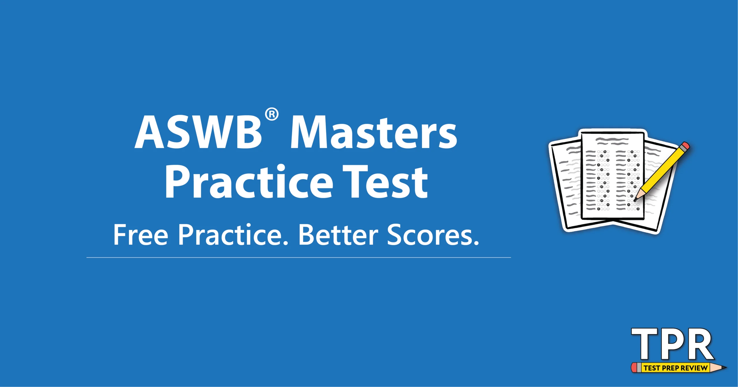 ASWB Masters Exam Review (Practice Questions)