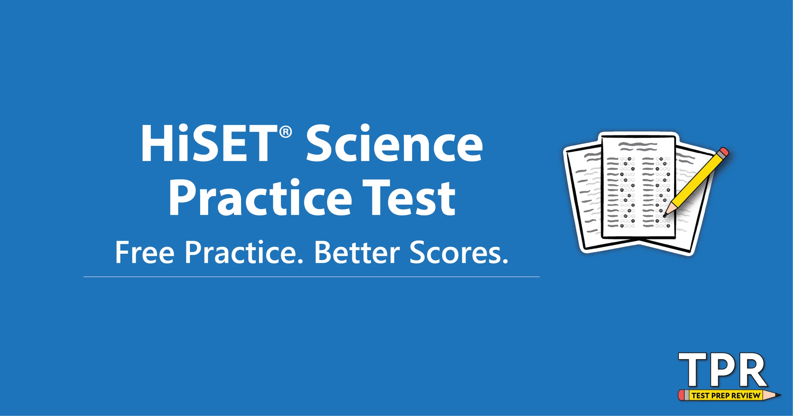 HiSET Science Practice Test (Example Questions)