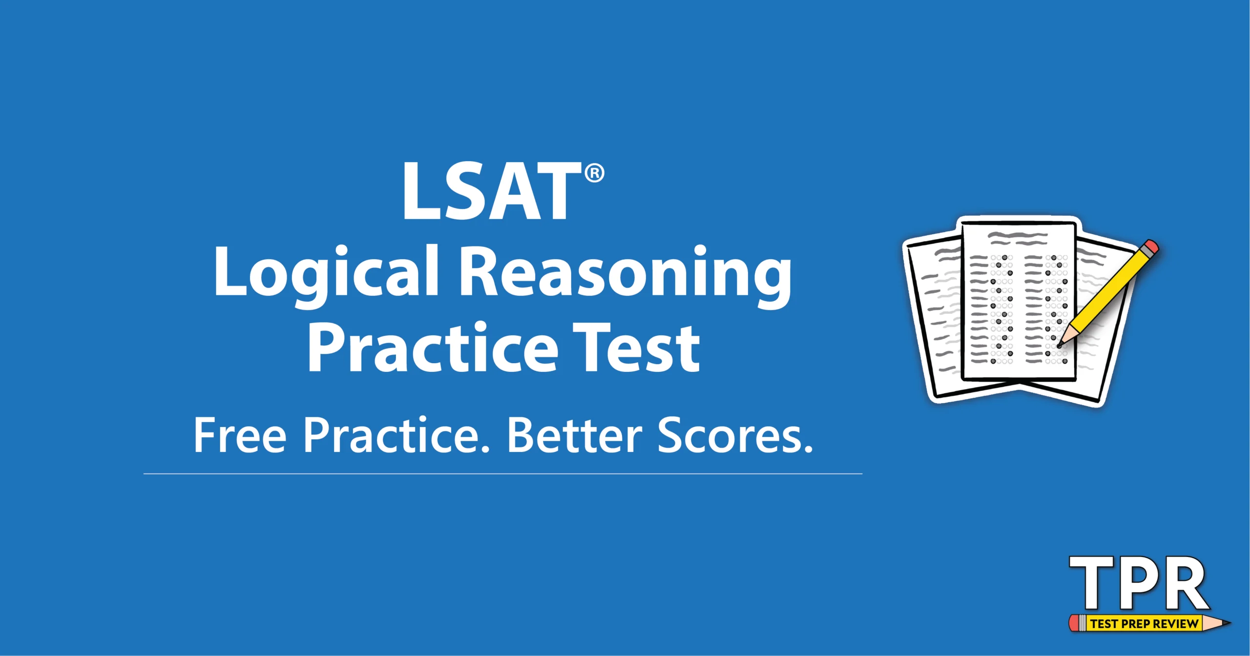 LSAT Logical Reasoning Practice Test (Example Questions)
