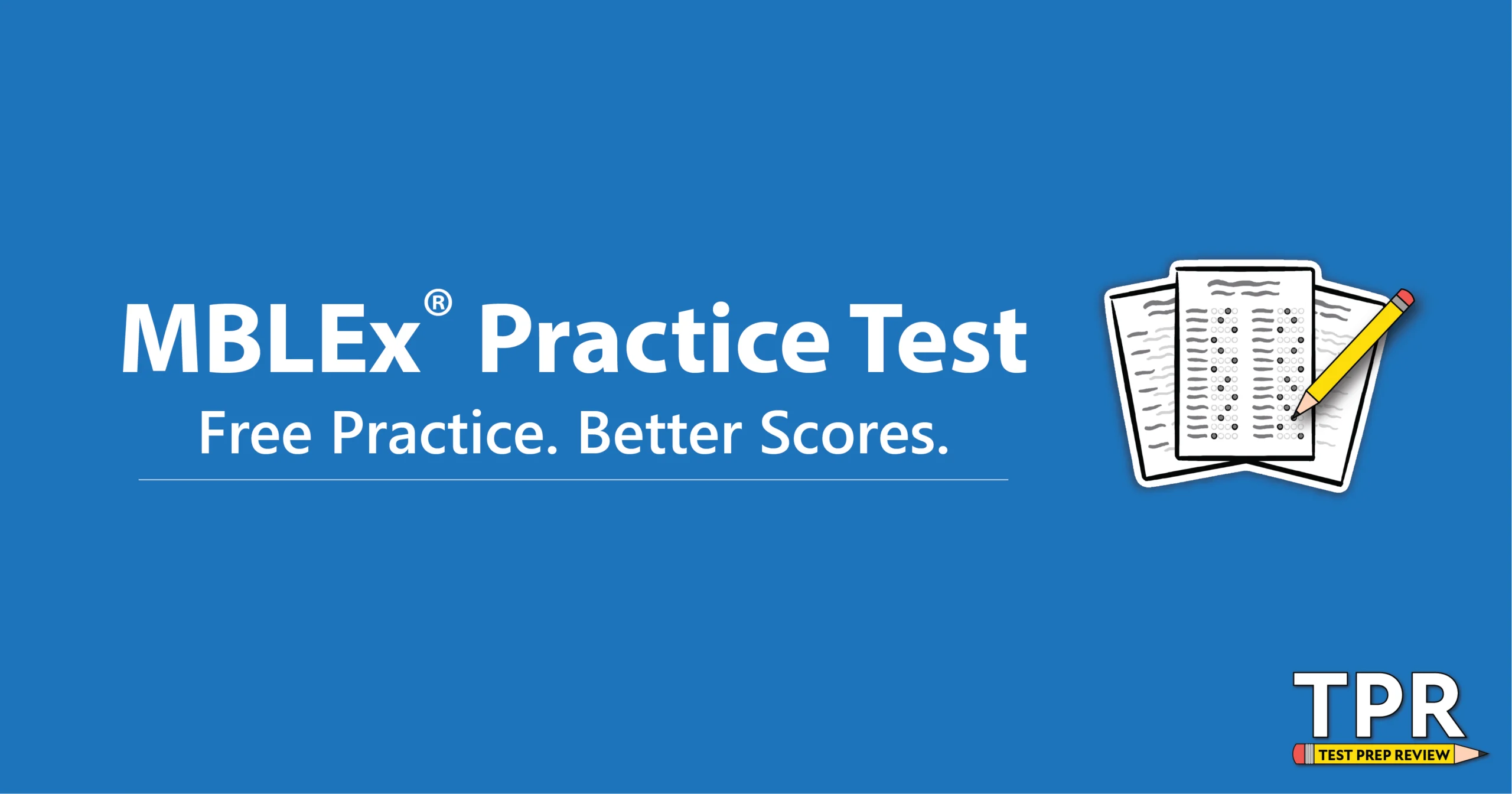 MBLEx Practice Test Questions (Prep for the MBLEx Test)