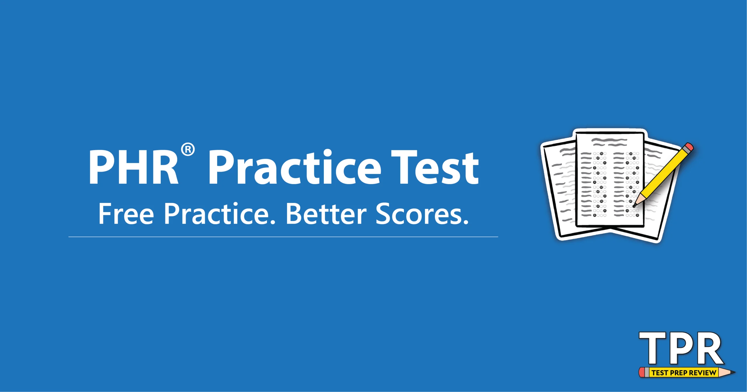PHR Practice Test Questions (PHR Certification Review)