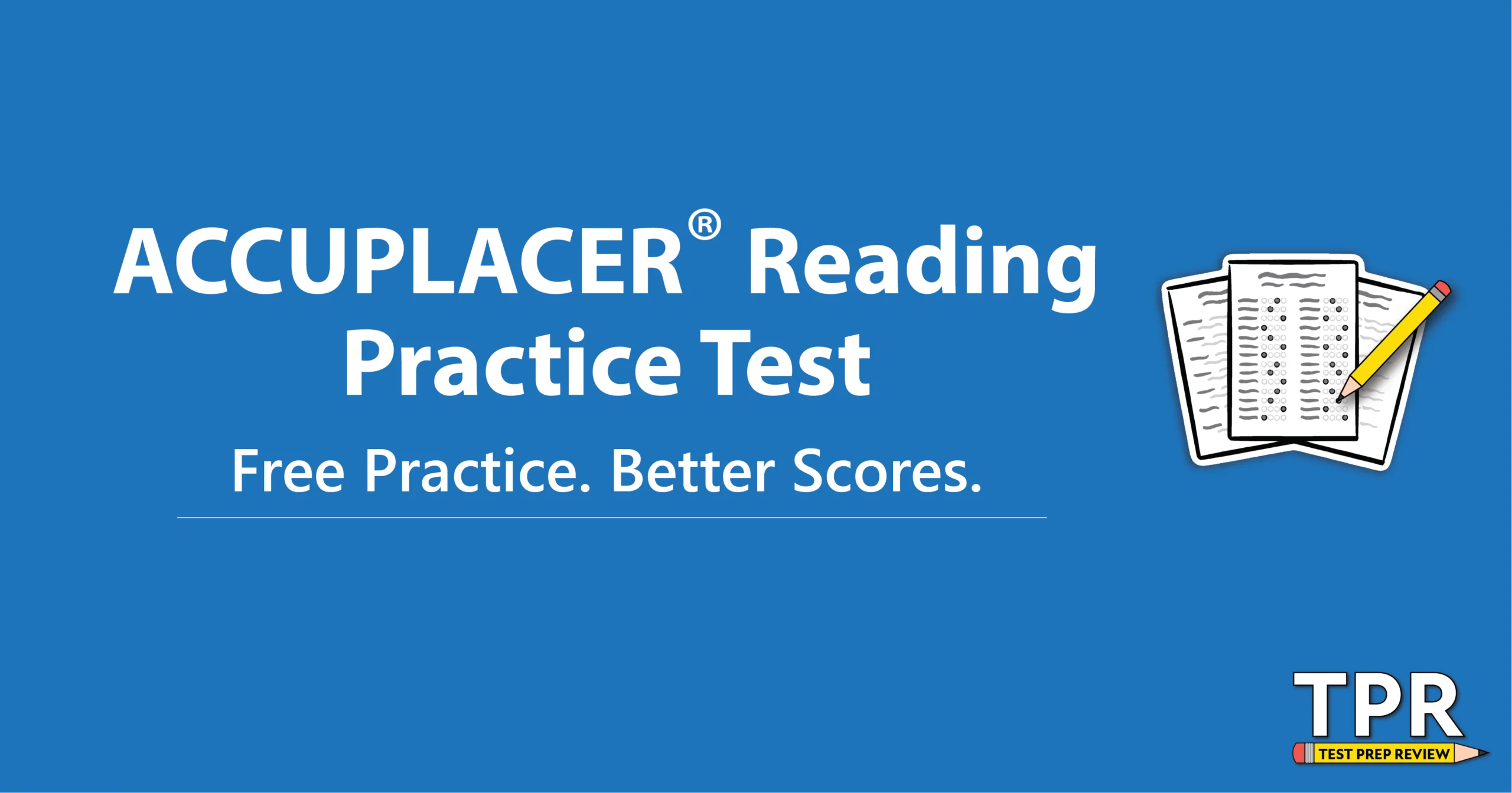 Free ACCUPLACER Reading Practice Test Questions