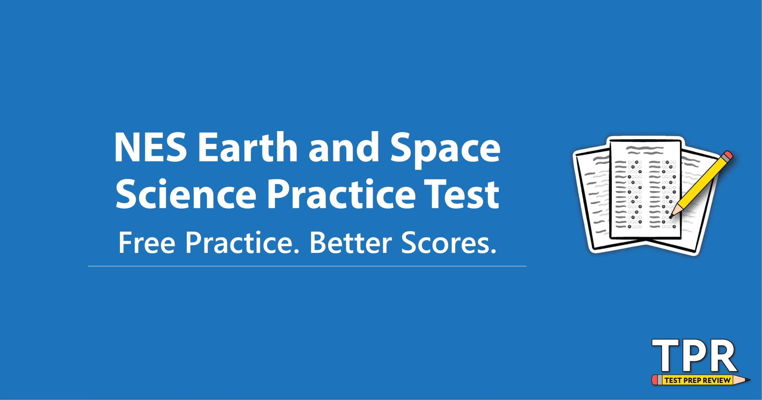 NES Earth and Space Science (Practice Test Questions)