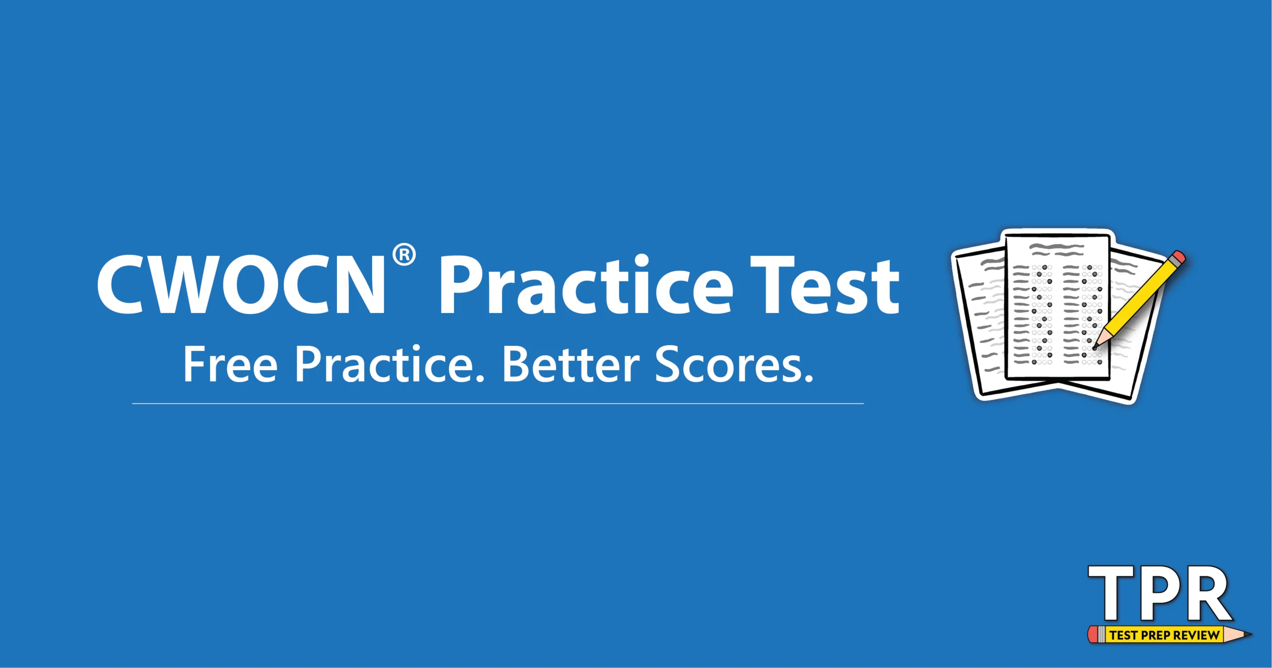 CWOCN Certification (Practice Questions for the CWOCN Exam)
