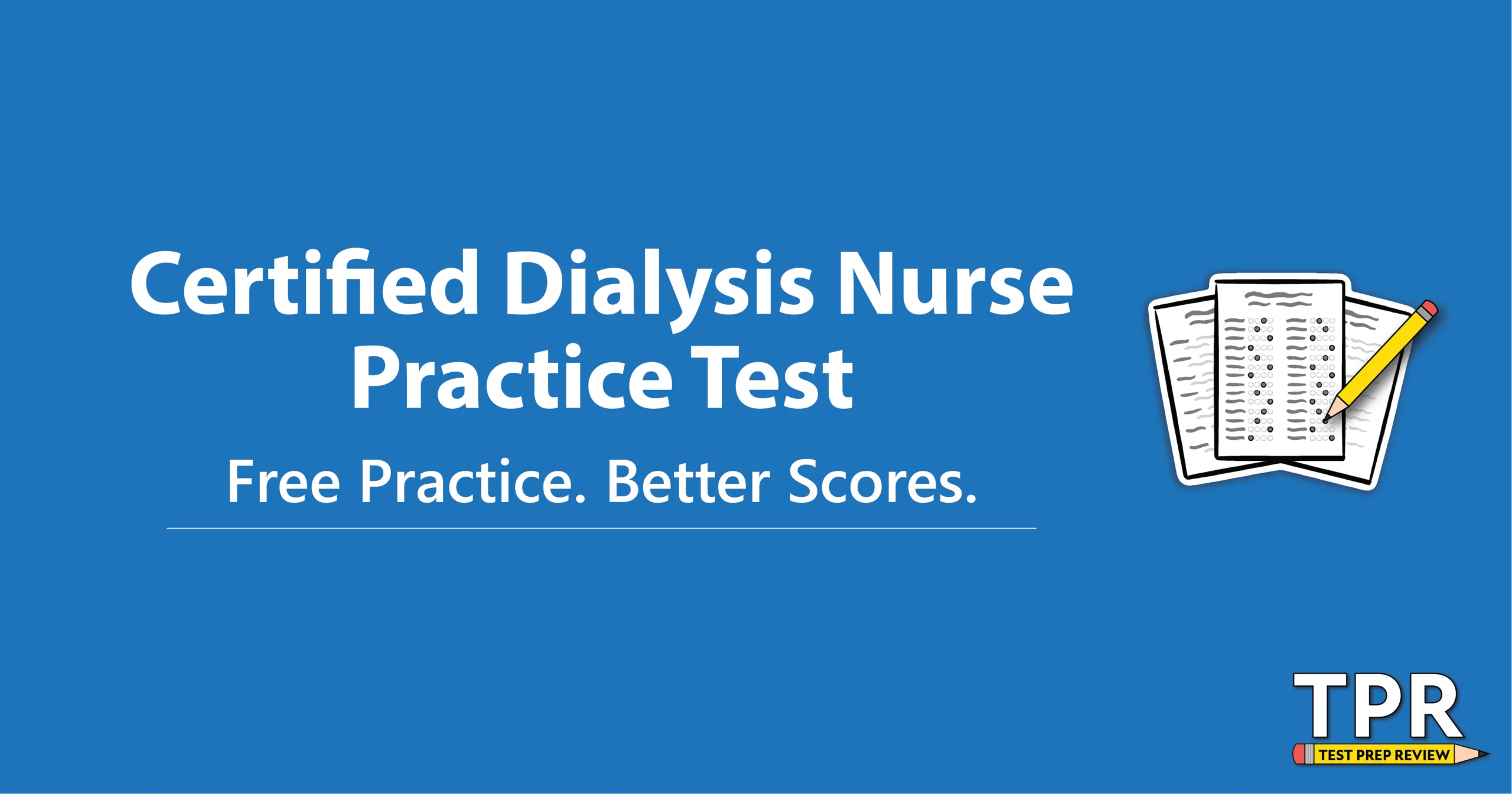 Certified Dialysis Nurse Exam Review (Example Questions)