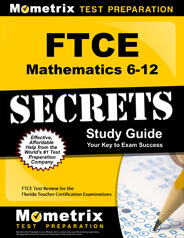 FTCE Mathematics 6-12 Practice Test (Example Questions)