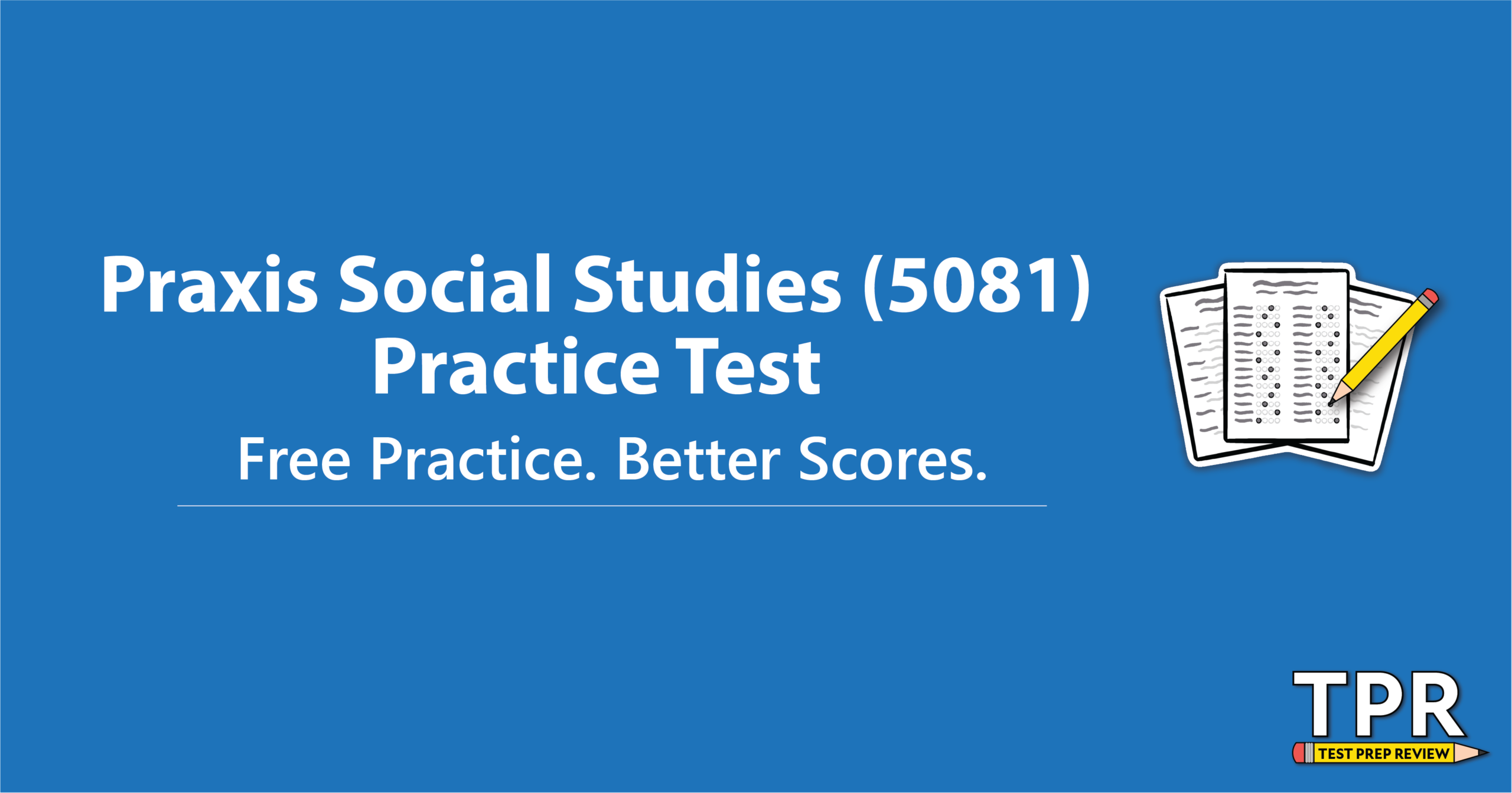 Praxis Social Studies Practice Test (Example Questions)