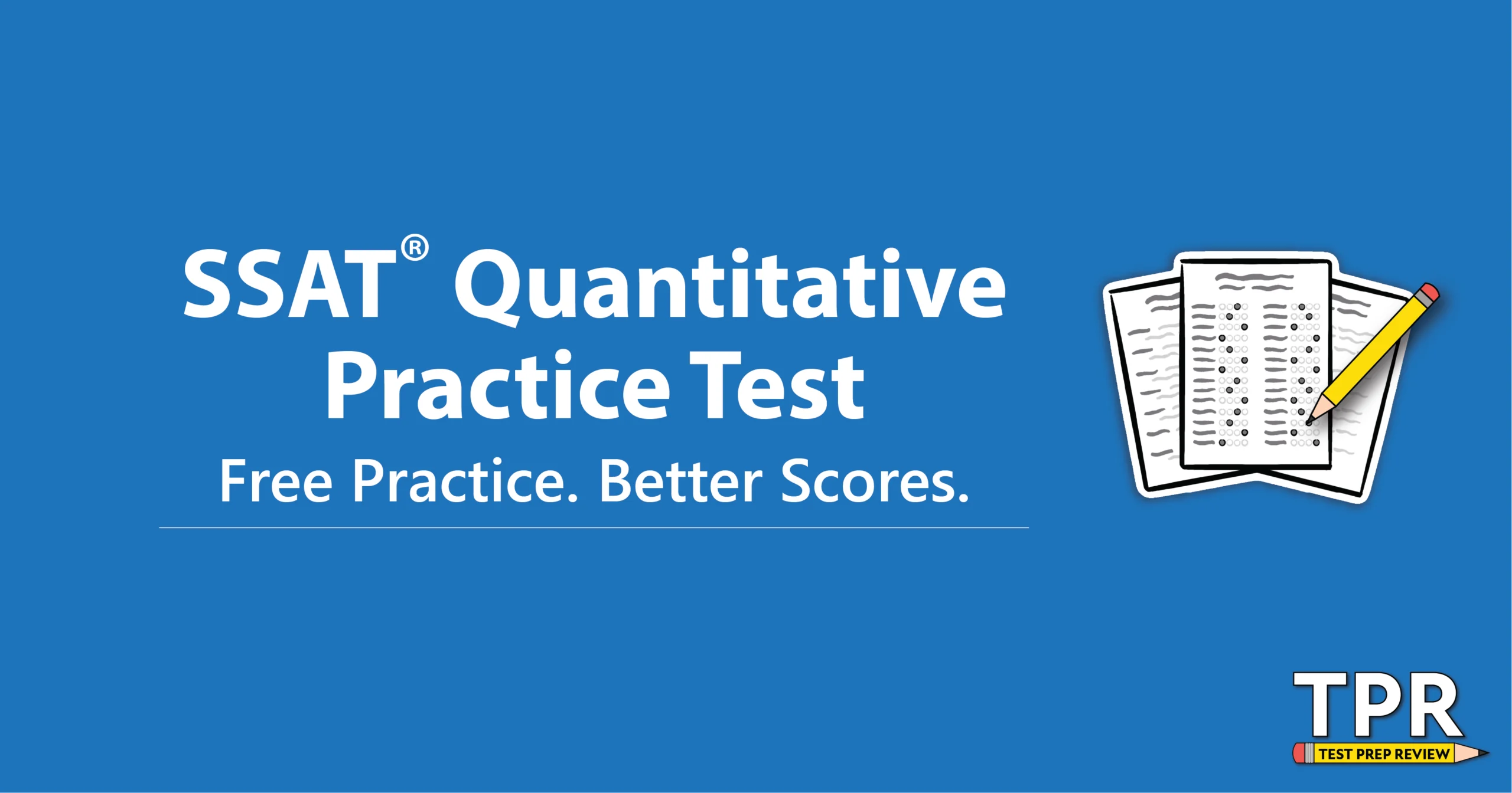 SSAT Quantitative Practice Test (Example Questions)