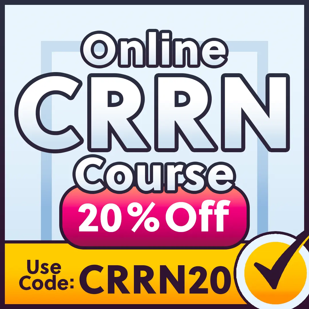 CRRN Certification Review (Raise Your CRRN Test Score)